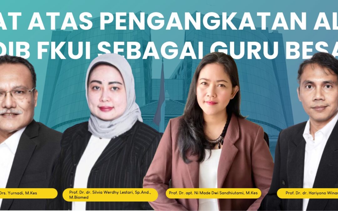 Congratulations to DPBS – FMUI Alumnus Who Have Achieved Positions as ...